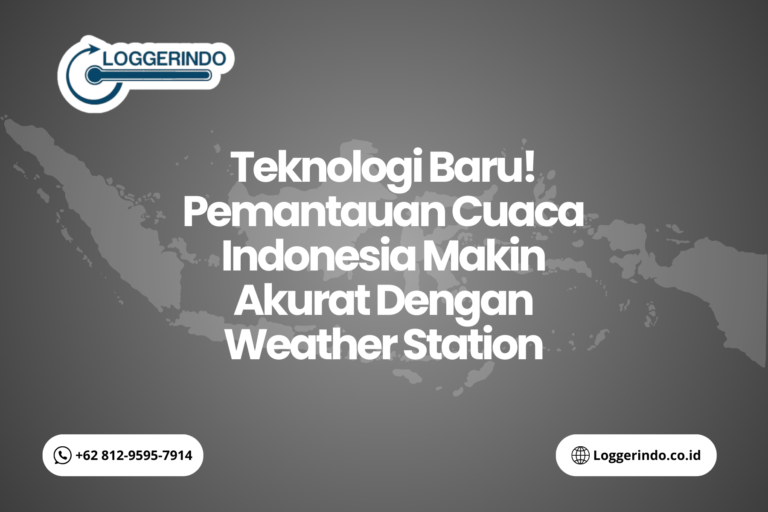 Cuaca Indonesia Weather Station Memantau Perubahan Iklim dengan Akurat ...
